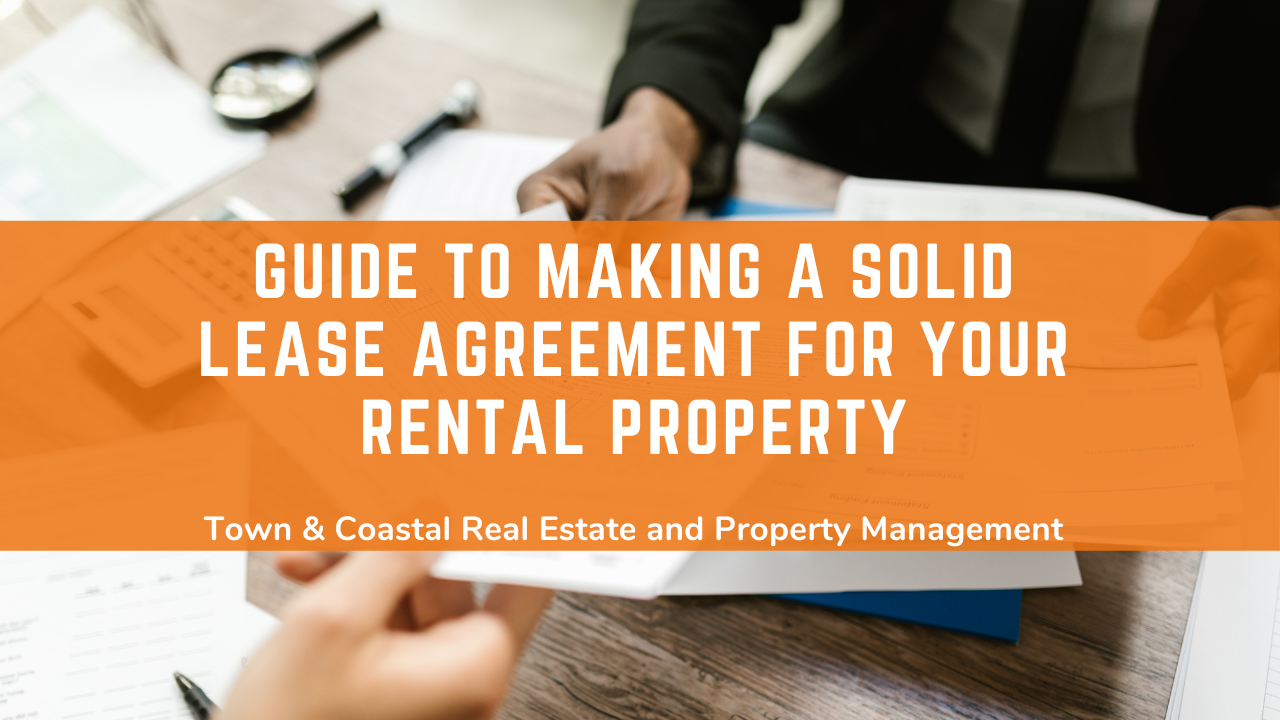 Guide to Making a Solid Lease Agreement For Your Rental Property
